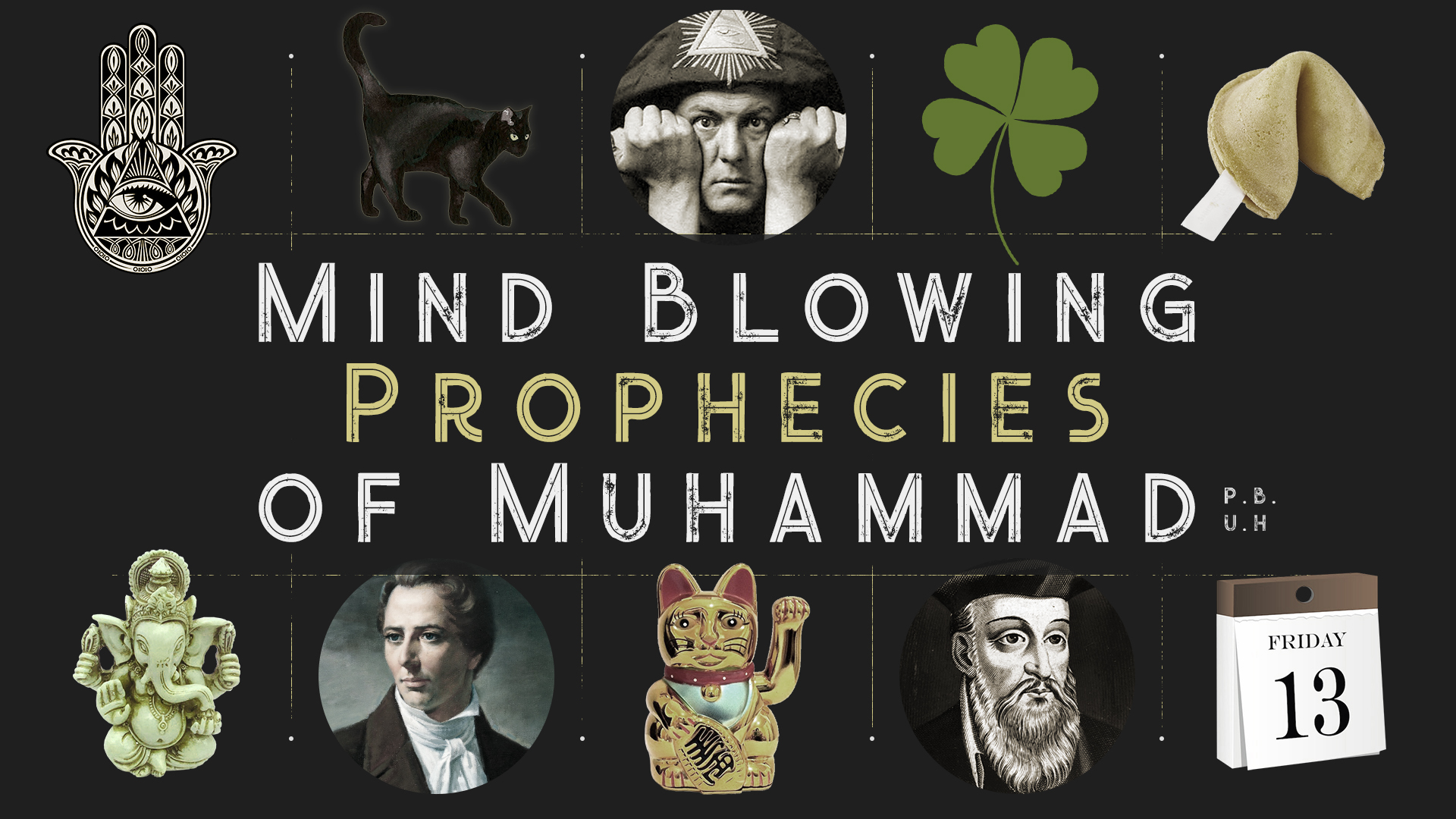 New video: Mind Blowing Prophecies of Muhammad ﷺ – Many Prophets, One ...